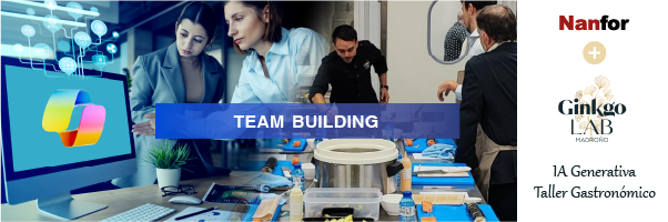 WOW Workshop: Generative AI with Copilot & Gingko LAB Madroño Gastronomic Workshop. Team Building